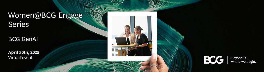 Women@BCG Engage Series Virtual Event: GenAI Women's Webinar | Eightfold